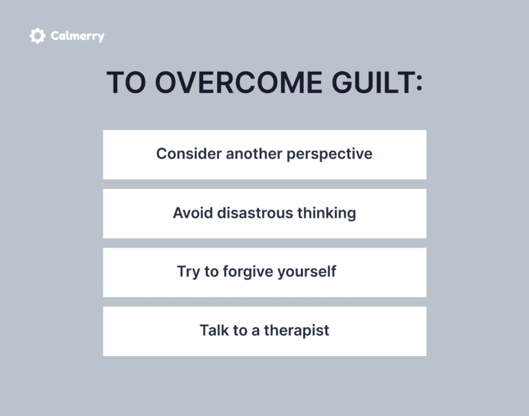 What Causes Feelings of Guilt and What to Do About It