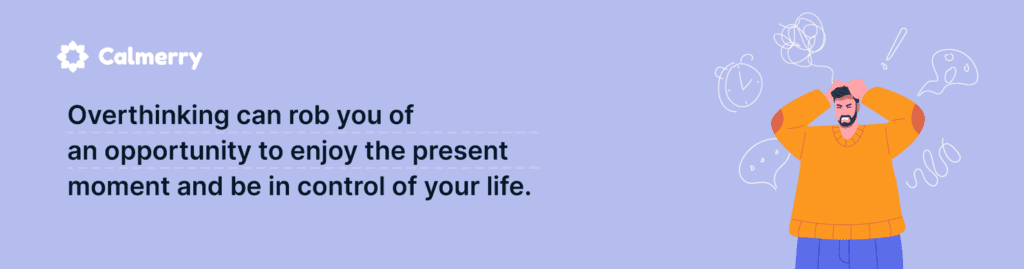 10 Signs of Overthinking and How to Cope with It