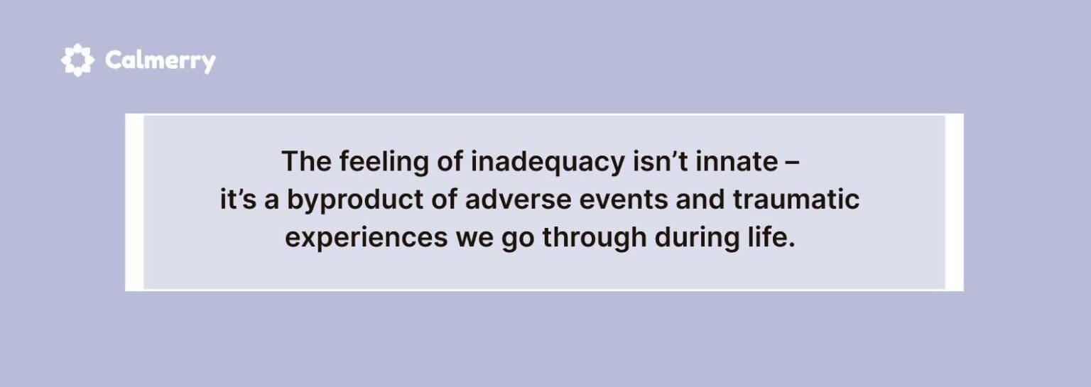 10 Ways to Stop Feeling Inadequate | Calmerry