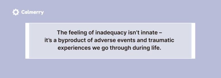 10 Ways to Stop Feeling Inadequate | Calmerry