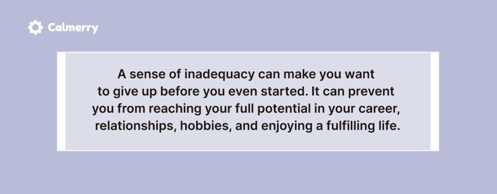 10 Ways to Stop Feeling Inadequate | Calmerry