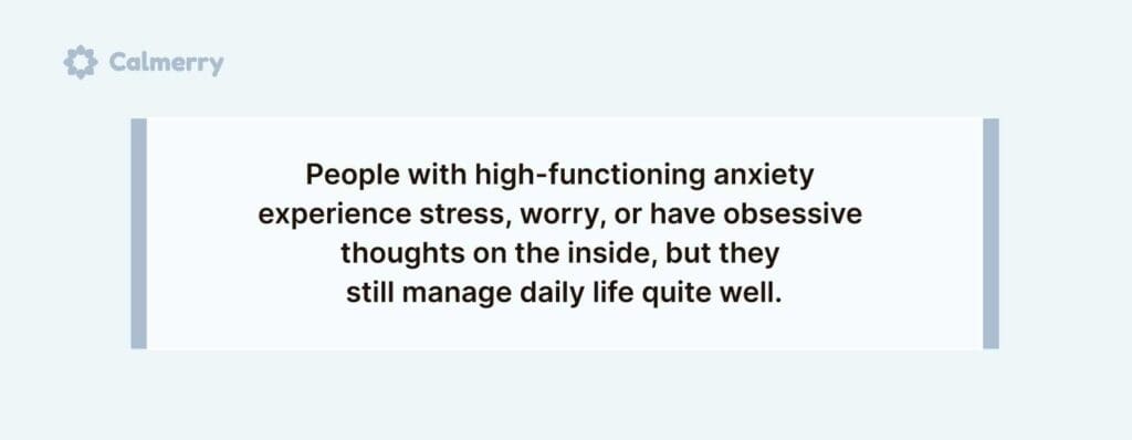 Everything You Need to Know a High-Functioning Anxiety